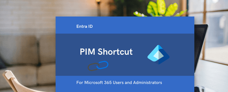 How to Get to Privileged Identity Management (PIM) Page Quickly | Denis ...