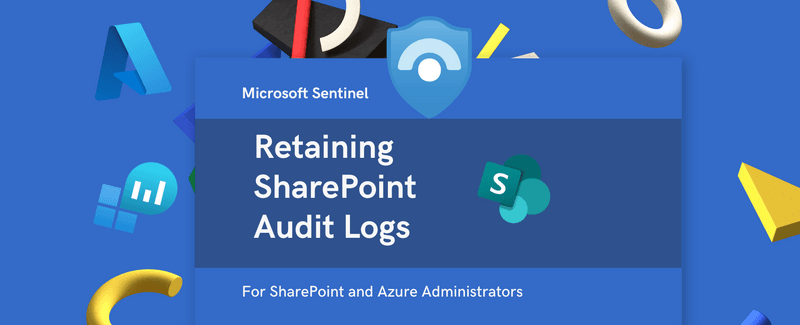 Retain SharePoint Online Logs | Denis Molodtsov Blog